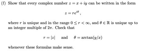 Solved F Show That Every Complex Number Z X Iy Can Be Chegg