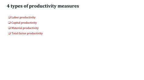 Productivity Measurement Types With Solved Examplespptx