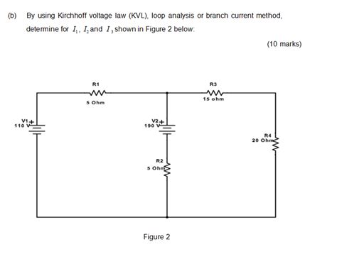 Solved B By Using Kirchhoff Voltage Law KVL Loop Chegg Com