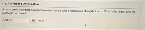 Solved Point Applied Optimization A Rectangle Is Chegg