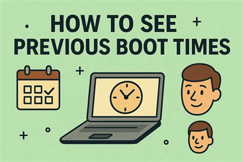 how to see previous boot times step by step guide