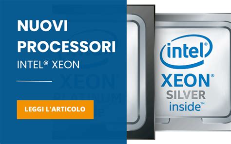 Nuovi Processori Scalabili Intel Xeon Cime Nt Meet It