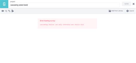 Error Loading Survey Cascading Choices Can Only Reference One Choice
