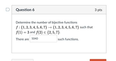 solved question 6 3 pts determine the number of bijective