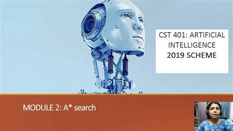 Astar Search Artificial Intelligence 2019 New Scheme Module2 Lecture 10