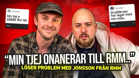 Min Tjej Onanerar Till Rmm LÖser Problem Med Jonsson Youtube