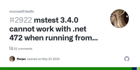 Mstest 3 4 0 Cannot Work With Net 472 When Running From Visual Studio 17 10 0 Issue 2922