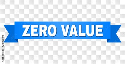 Zero Value Text On A Ribbon Designed With White Title And Blue Stripe
