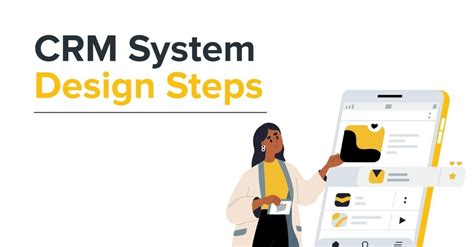 Note These Steps When Designing A CRM System