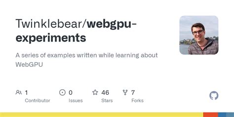 GitHub Twinklebear Webgpu Experiments A Series Of Examples Written While Learning About WebGPU