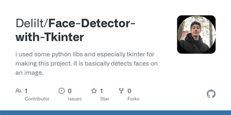 Github Deliltface Detector With Tkinter I Used Some Python Libs And Especially Tkinter For