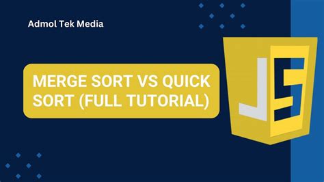 Merge Sort Vs Quick Sort Explained Fastest Sorting Algorithm