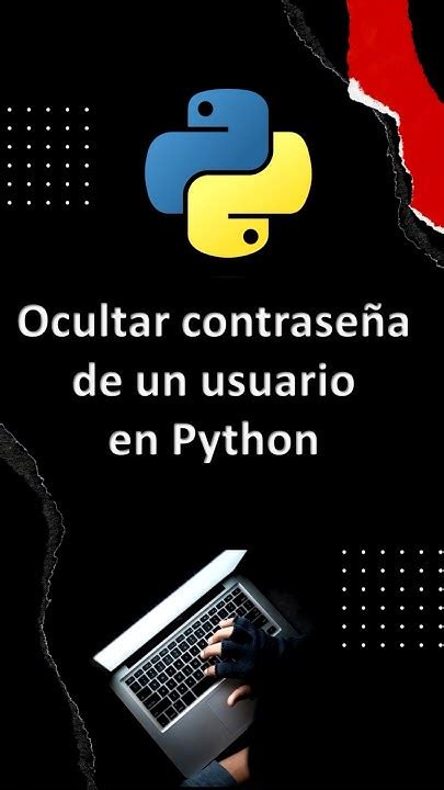 Seguridad Python Cómo Solicitar Contraseñas Con `getpass` Sin Exponerlas Youtube