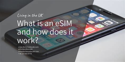 What Is An ESIM And How Does It Work Doctors Relocate