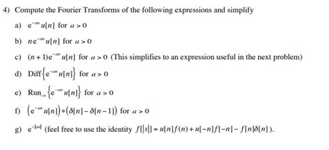 Solved 4 Compute The Fourier Transforms Of The Following