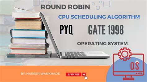 Scheduling Algorithm 12 Operatingsystem Msbte Gatecs Scheduling