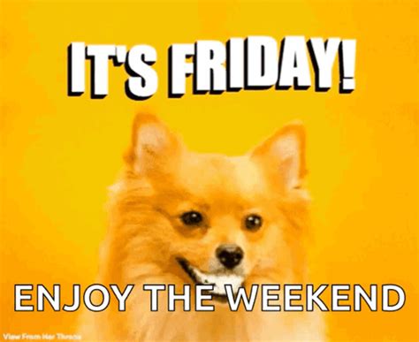 Enjoy Your Weekend S