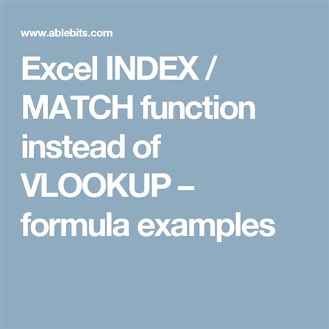 Excel Index Match Function Instead Of Vlookup Formula Examples
