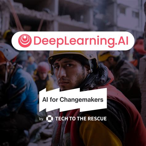 Tech To The Rescue On Linkedin Deeplearningai Is Joining The Ai For