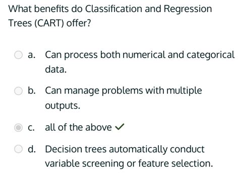 What Benefits Do Classification And Regression Trees Cart Offer A Can Process Both Numerical And