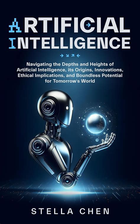 Artificial Intelligence Navigating The Depths And Heights