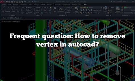Frequent Question How To Remove Vertex In Autocad