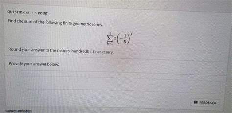 Solved Find The Sum Of The Following Finite Geometric