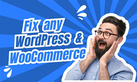 fix wordpress issues or woocommerce fix and resolve woocommerce bugs by