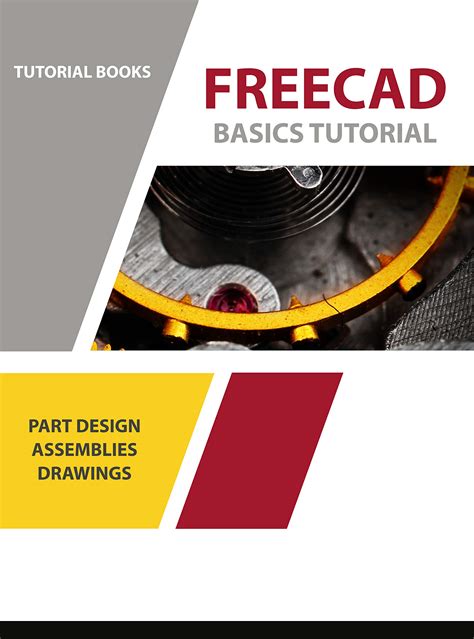 Freecad Basics Tutorial Part Design Assemblies And Drawings For Windows Desertcart India