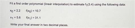 Solved Fit A First Order Polynomial Linear Interpolation