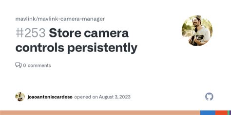 store camera controls persistently · issue 253 · mavlink mavlink