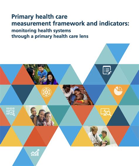 Primary Health Care Measurement Framework And Indicators Monitoring Primary Health Care Measurement Framework And Indicators Monitoring
