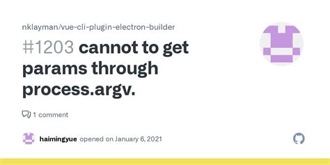 Cannot To Get Params Through Processargv · Issue 1203 · Nklaymanvue Cli Plugin Electron