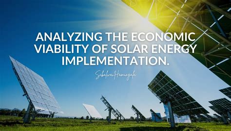 Analyzing The Economic Viability Of Solar Energy Implementation