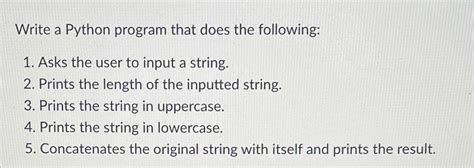 solved write a python program that does the following asks