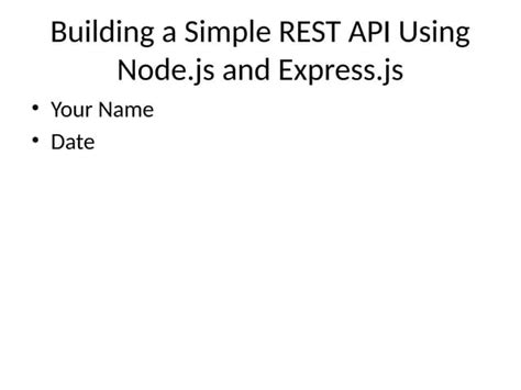 Nodejsexpressapipresentation2222pptx