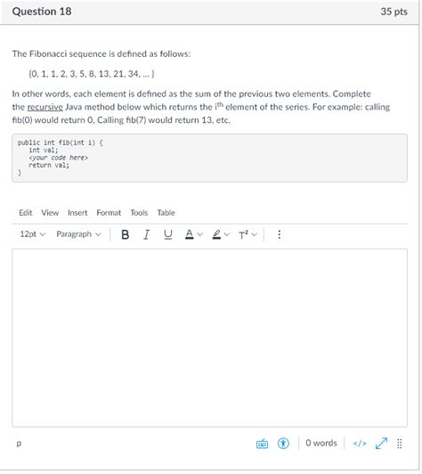 Solved Question Pts The Fibonacci Sequence Is Defined Chegg