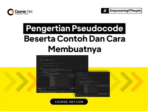 Pseudocode Adalah Definisi Contoh Dan Cara Membuatnya
