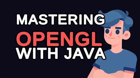 Mastering Opengl With Java A Complete Lwjgl Tutorial Youtube
