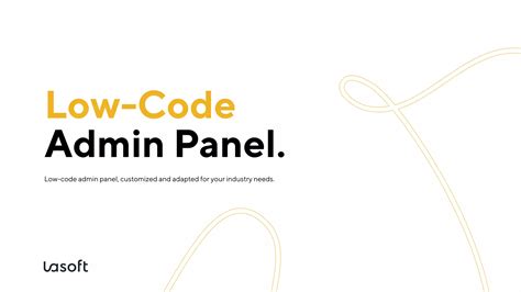 Lasoft Low Code Admin Panel Jan 2022pdf