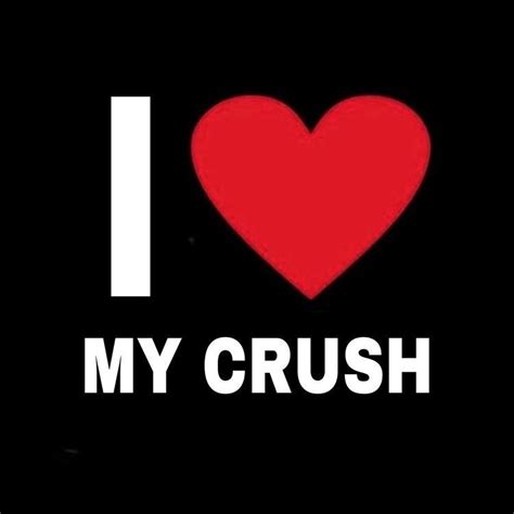 Love My Crush White Text On Black Background With Heart