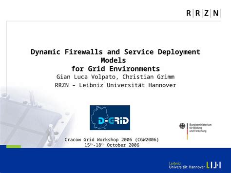 Ppt Dynamic Firewalls And Service Deployment Models For Grid Environments Gian Luca Volpato