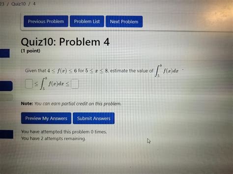 Solved Given That 4f X 6 For 5x8 Estimate The Value Of Chegg Com