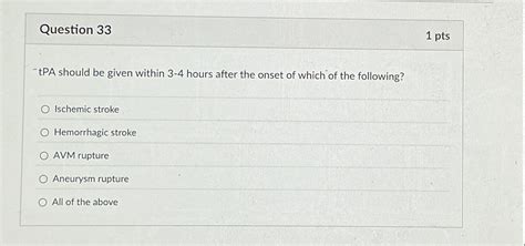 Solved Question 331 Pts TPA Should Be Given Within 3 4 Chegg Com