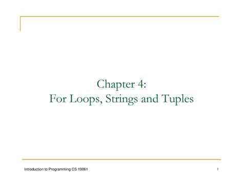 Chap04 Lecture Notes Chapter 4 Chapter 4 For Loops Strings And