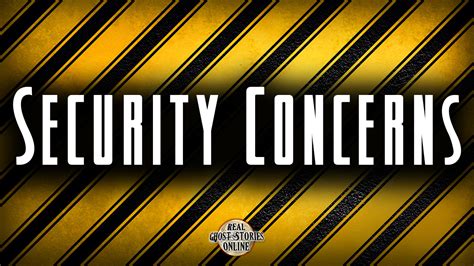 Security Concerns Real Ghost Stories Online