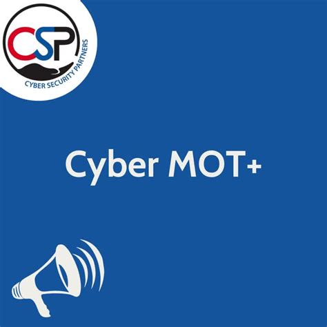 Csp Introduces Cyber Mot Service For Digital Security Cyber Security Partners Posted On The