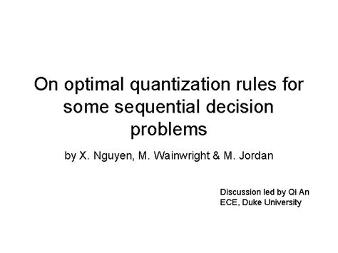 on optimal quantization rules for some sequential decision