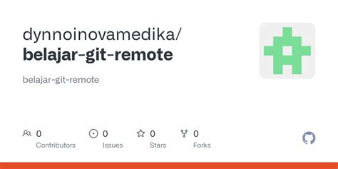 GitHub Dynnoinovamedika Belajar Git Remote Belajar Git Remote