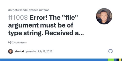 Error The File Argument Must Be Of Type String Received An Instance